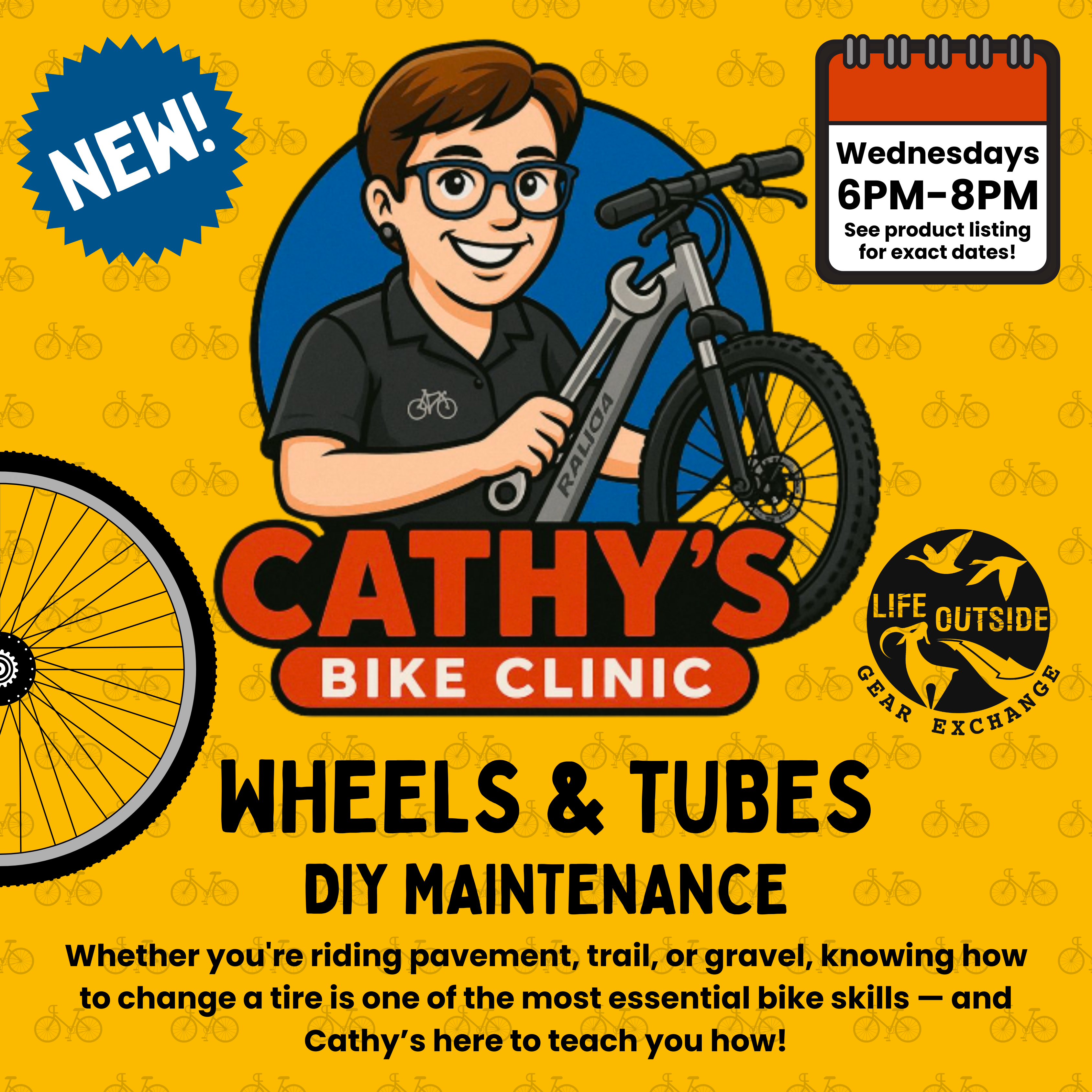 Cathy's Bike Clinics: Wheels & Tubes - DIY Maintenance – Life Outside ...